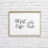 But First, Coffee Wall Decor Printable – Dgtally